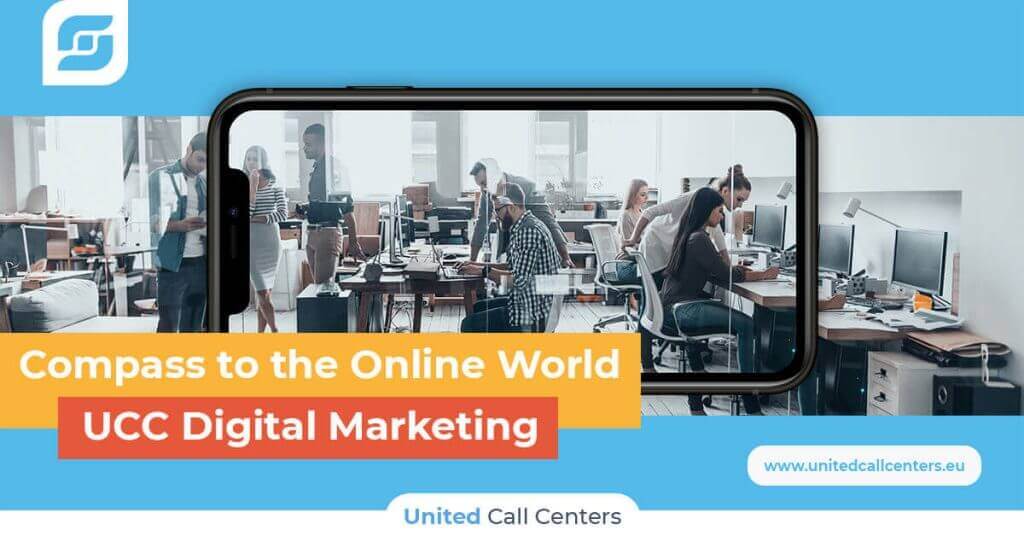 Compass to the Online World – UCC Digital Marketing - United Call Centers